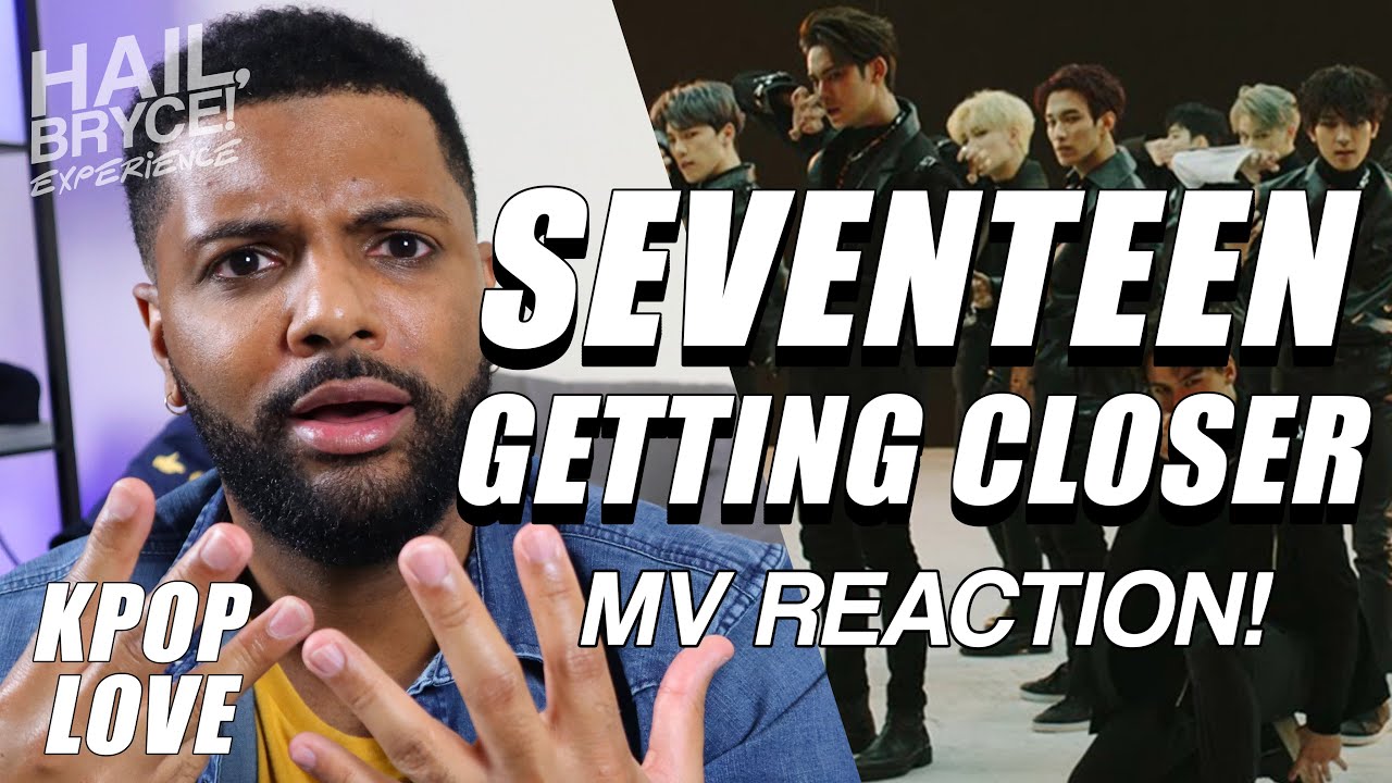SEVENTEEN(세븐틴) - 숨이 차 'Getting Closer' | MV Reaction!!! HOW MANY ARE ...