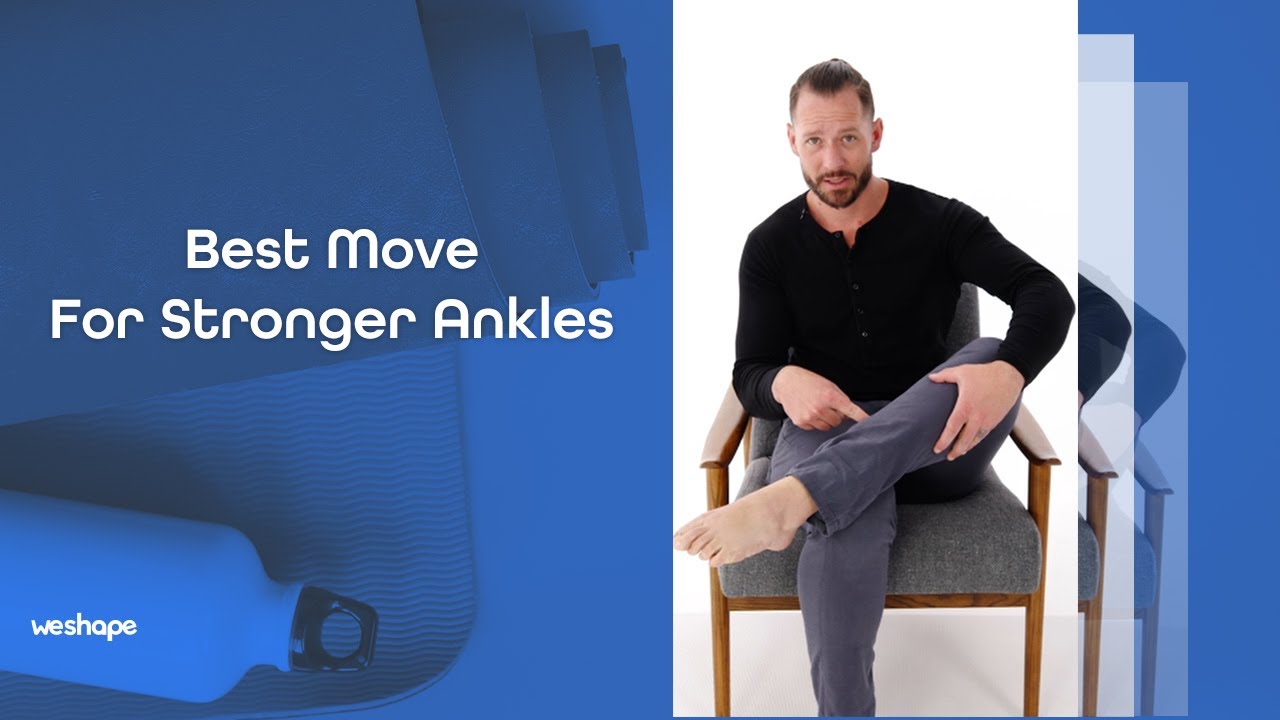 Best Move For Stronger Ankles - YouTube
