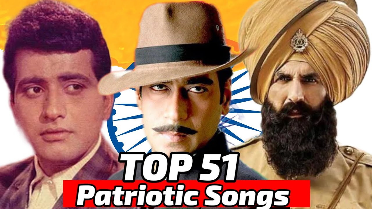 Top 51 Patriotic Songs Of All Time/ Deshbhakti Geet - YouTube