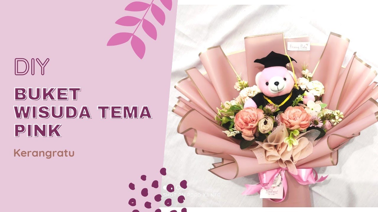 DIY Buket wisuda tema pink / Buket boneka wisuda warna pink - YouTube