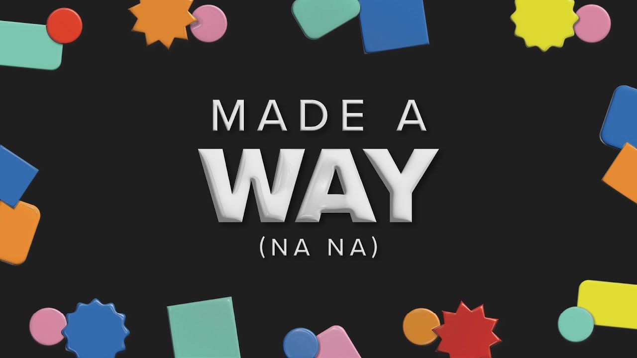 Made A Way (Na Na) | Official Lyric Video | Valley Creek Kids Worship ...