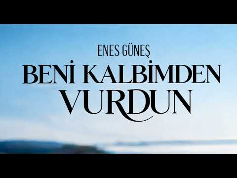 ENES GUNES - BENI KALBIMDEN VURDUN ❤️‍🩹(13 Music Video)