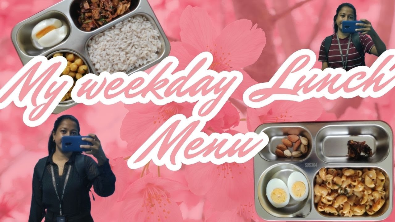 "My Weekday Lunch Menu: Balanced Meals for Busy Days!" - YouTube