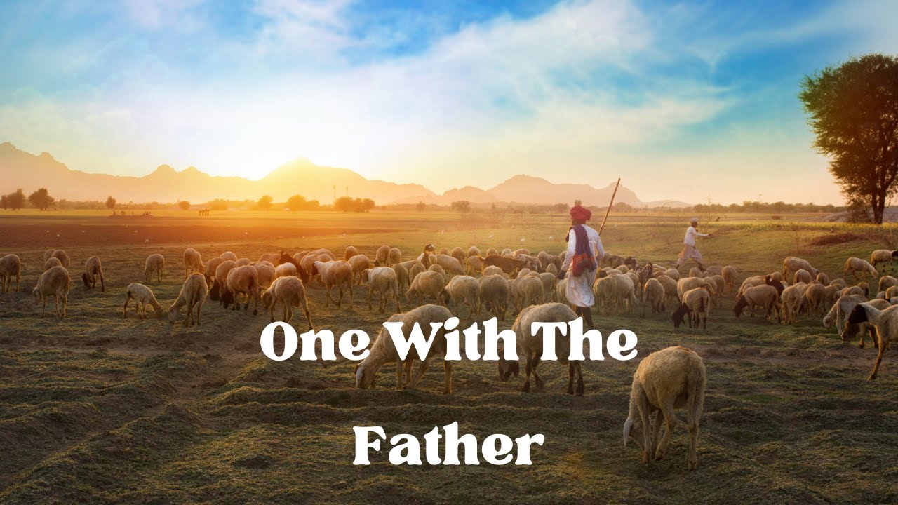 One With The Father - YouTube