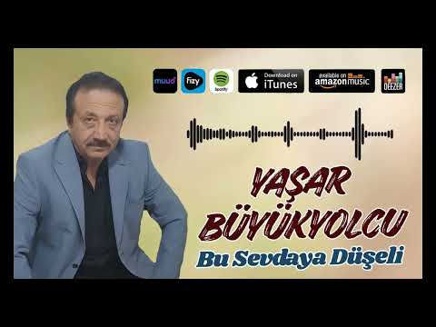 Yaşar Büyükyolcu - Bu Sevdaya Düşeli // Yeni Hareketli Türkü Dinle!