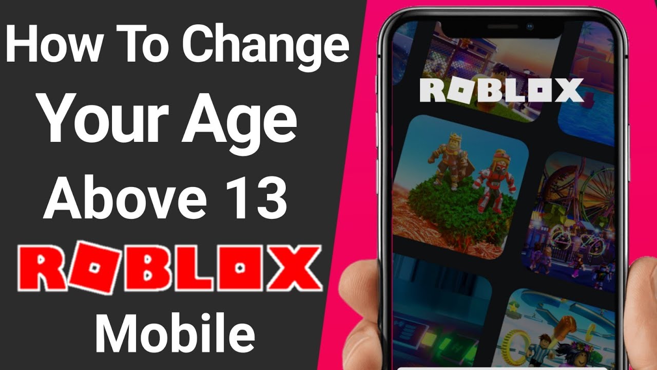 How to Change Your Age if Under 13 on ROBLOX Mobile - 2023 | How to ...