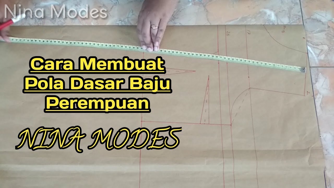 Cara Membuat Pola Dasar Baju Perempuan | how to make the basic patterns ...