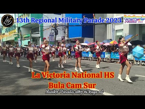 La Victoria National HS-Bula Cam Sur | Peñafrancia Festival | 13th ...