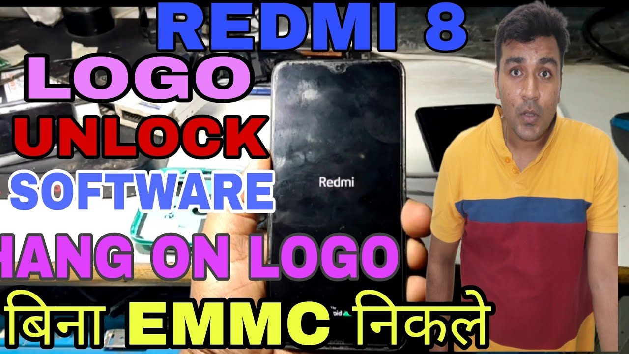 REDMI 8 LOGO #MI 8 HANG ON LOGO#EMMC REPAIRING #FLASHING #SOFTWARE ...