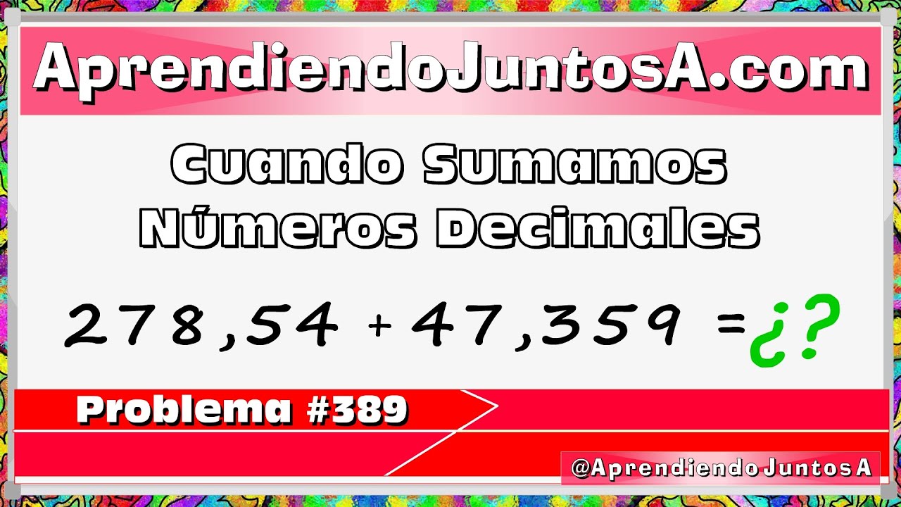 Sumando Decimales. Problema Número 389. #matemática #parati - YouTube