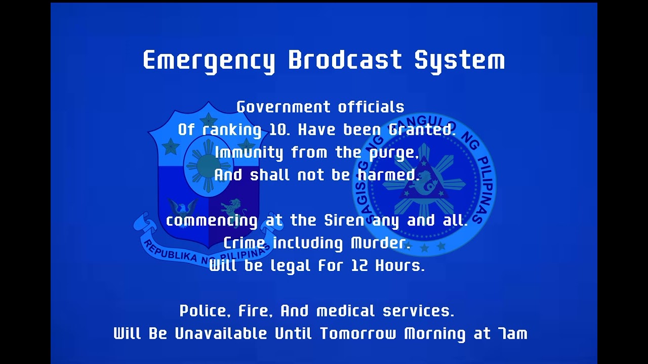 The Philippines | Purge Emergency brodcast System. - YouTube