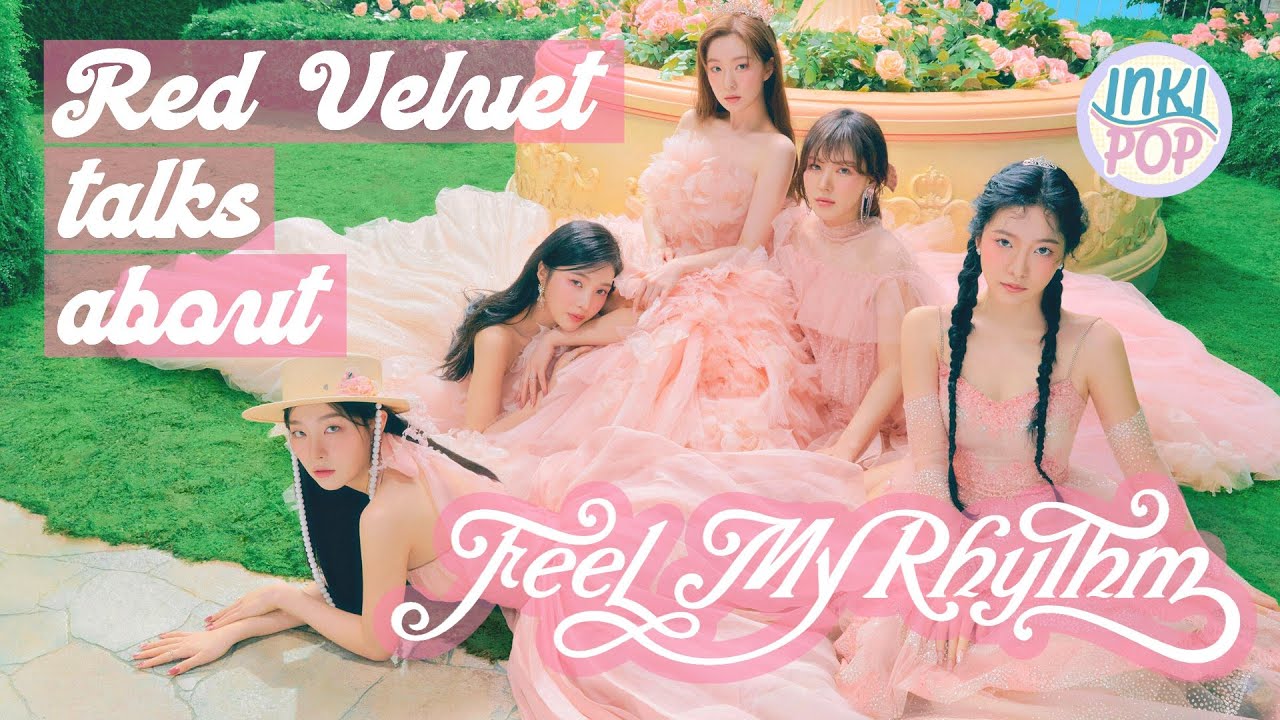 Red Velvet talks about “Feel My Rhythm” | INKIPOP - YouTube