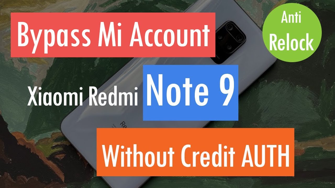 Bypass Mi Account Lock Xiaomi Redmi Note 9 merlin Anti Relock Without ...