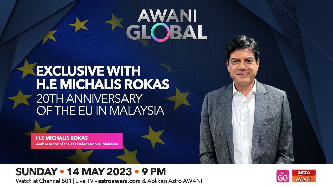AWANI Global: Exclusive with H.E Michalis Rokas | 20th Anniversary of ...
