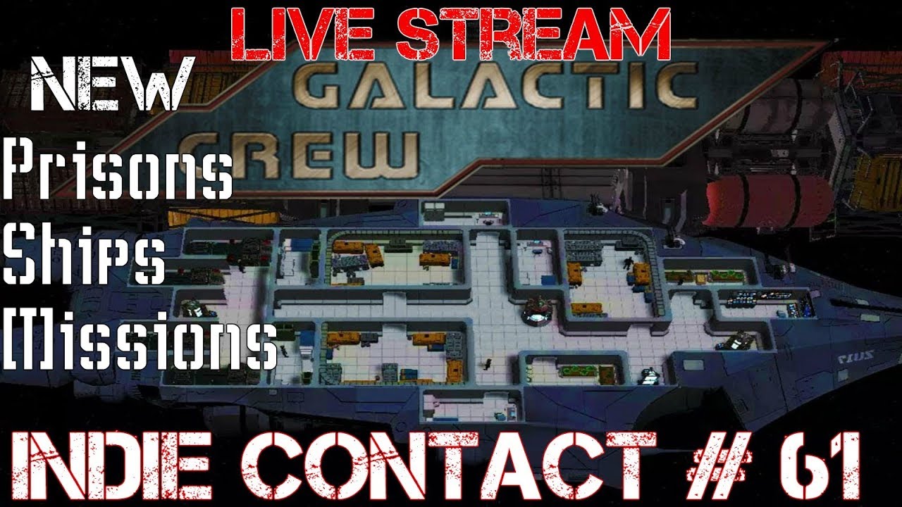 Galactic Crew: New Ships - Var And Huaka - Prisons - Side Missions ...