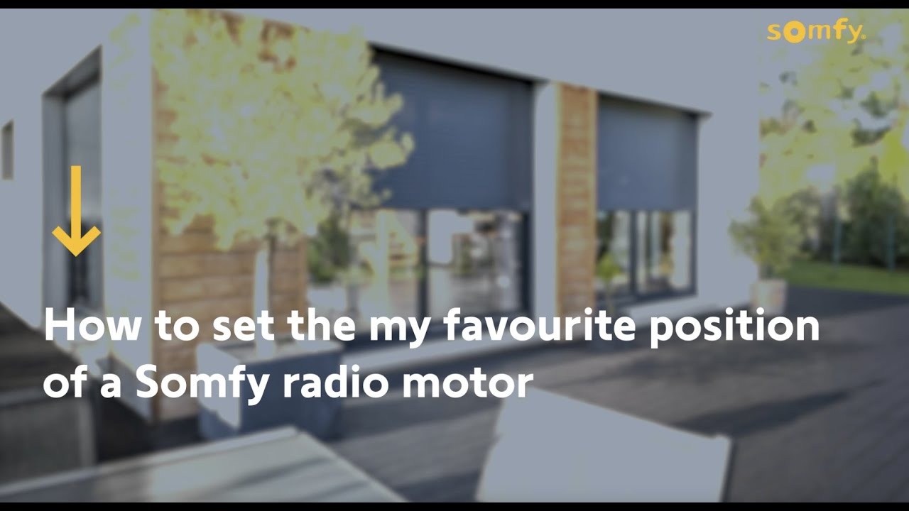 How to set the my favourite position of a Somfy radio motor ? - YouTube