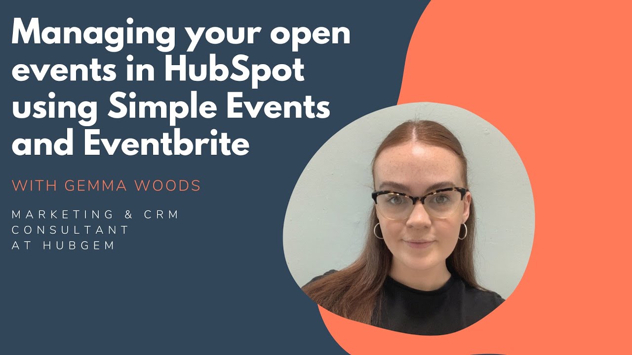 HUG: Managing your open events in HubSpot using Simple Events and ...
