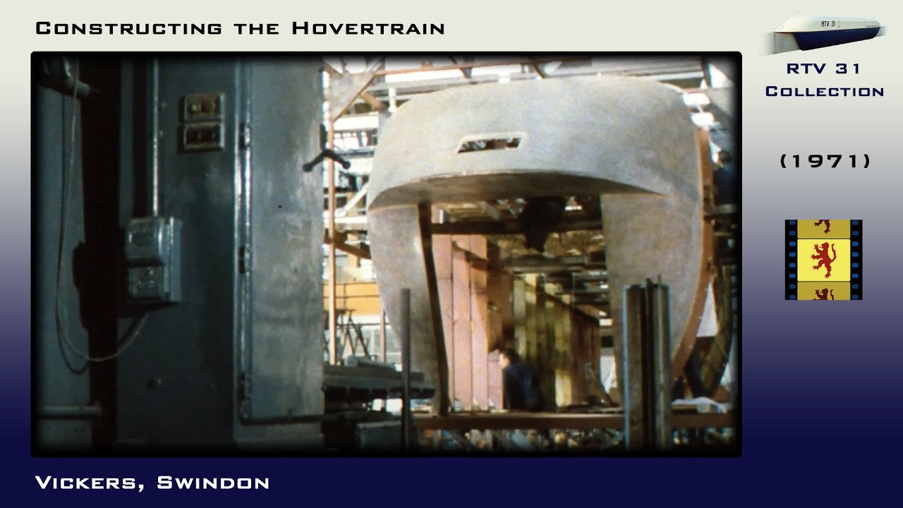 Constructing the Hovertrain - RTV 31 at Vickers, Swindon (1971) - YouTube