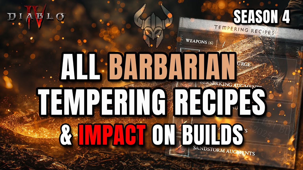 All Barb Tempering Recipes & Impact on Builds for Season 4 - Diablo 4 ...
