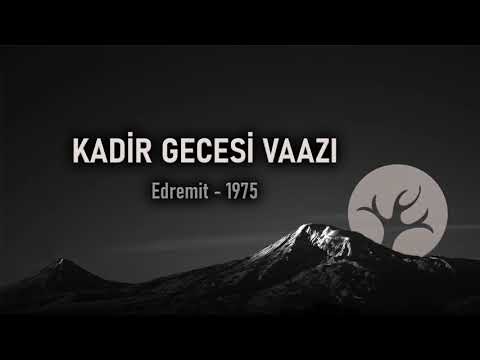 1975 Kadir Gecesi Vaazı | M. Fethullah Gülen
