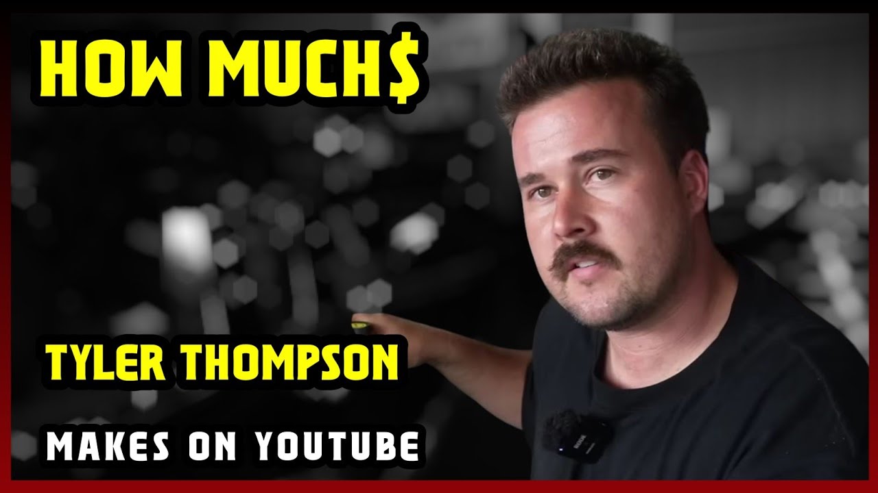 This Is How much money Tyler Thompson makes on YouTube 2025 | - YouTube