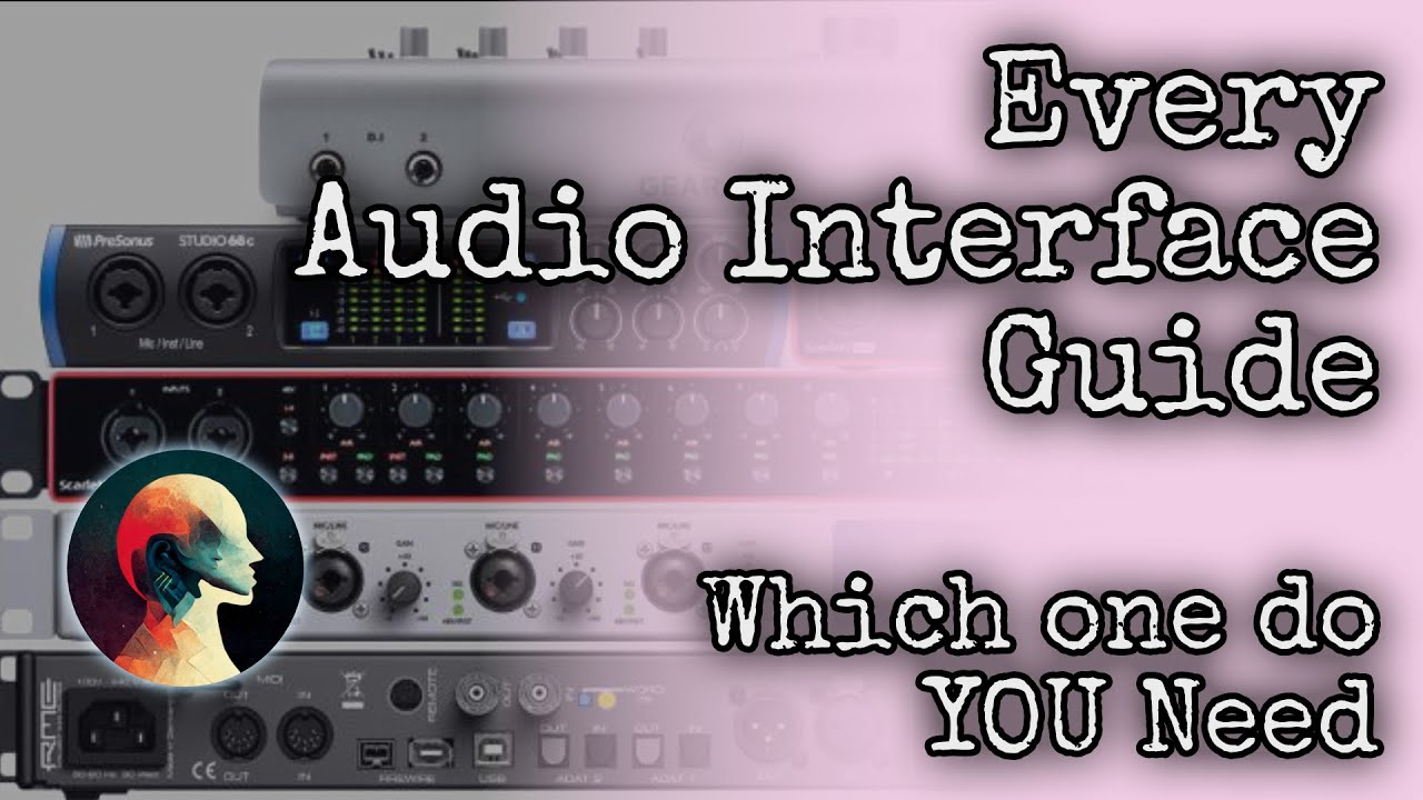Every Audio Interface Guide - YouTube