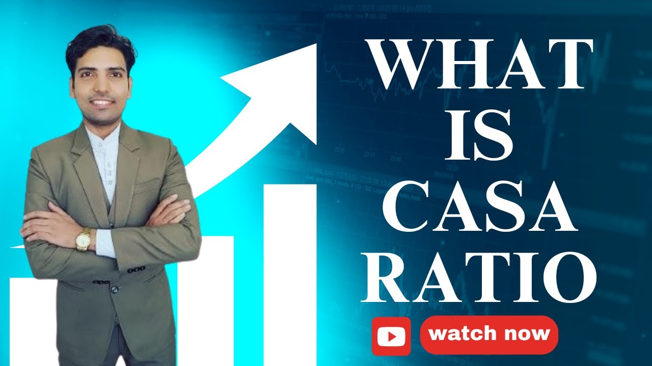 Bank ka CASA ratio (Current Account Savings Account ratio - YouTube