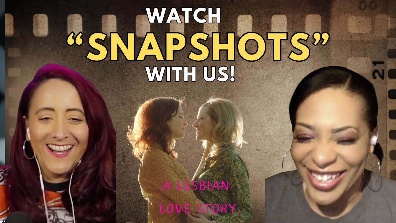 Watch "Snapshots" With Us! A beautiful WLW Love Story - YouTube