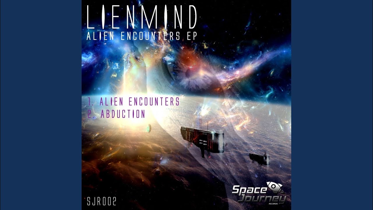 Alien Encounters (Original Mix) - YouTube