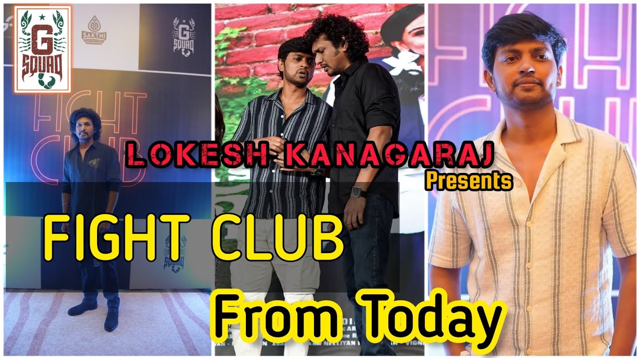 Fight Club From Today | Lokesh Kanagaraj | Vijay Kumar | G-Squad | Dir ...