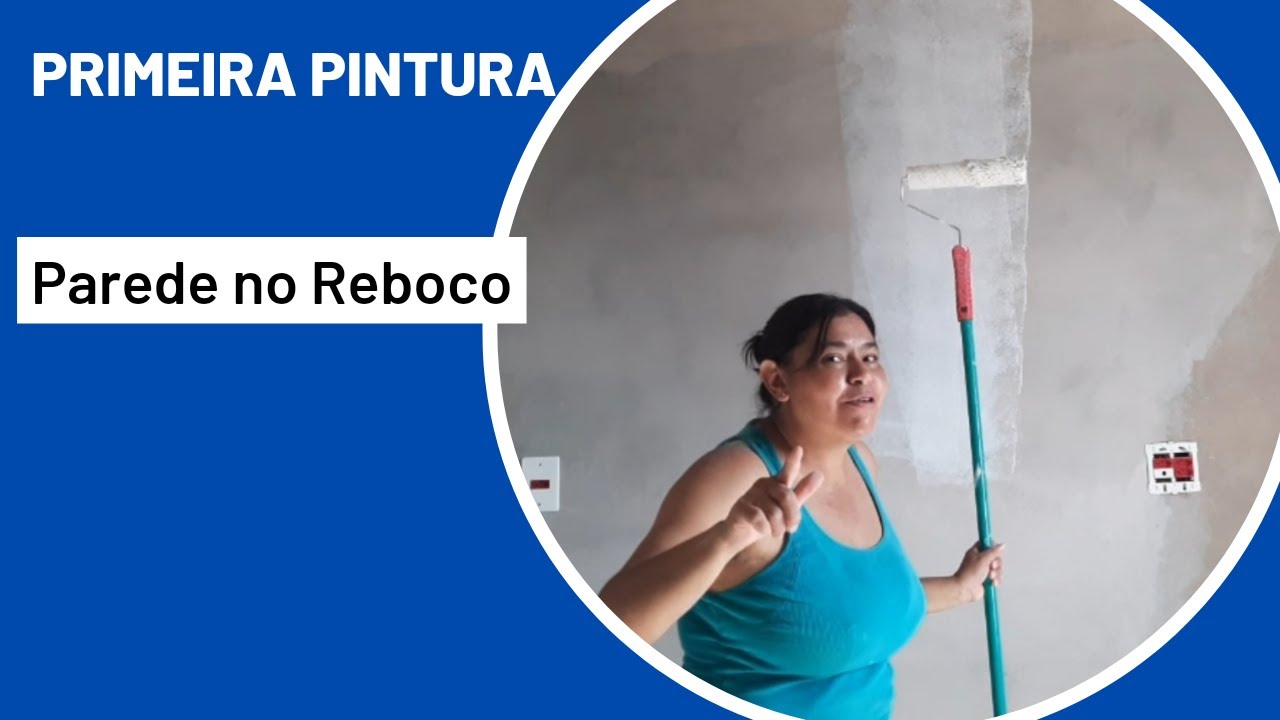 COMO PINTAR PAREDE DEPOIS DO REBOCO - Ensinando como pintar parede ...