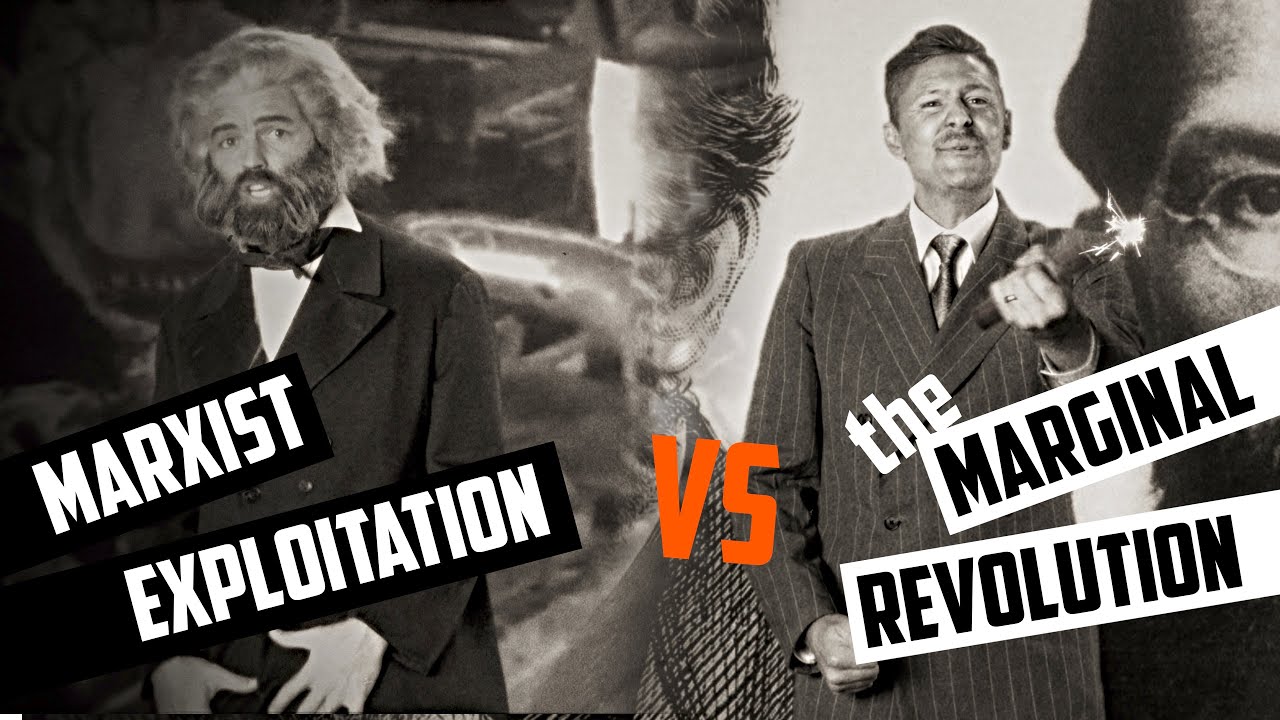 Marxist Exploitation vs. the Marginal Revolution - YouTube