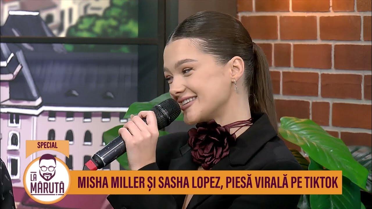 Misha Miller și Sasha Lopez, piesă virală pe Tik Tok - YouTube