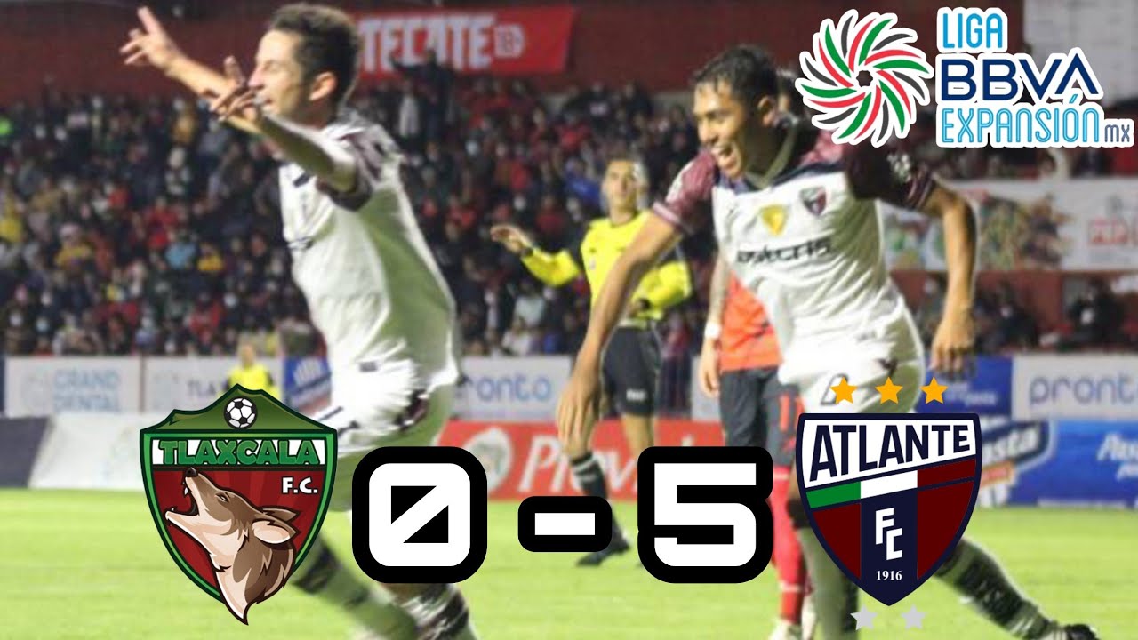 Resumen y goles | Tlaxcala FC vs Atlante | Liga BBVA Expansión MX ...