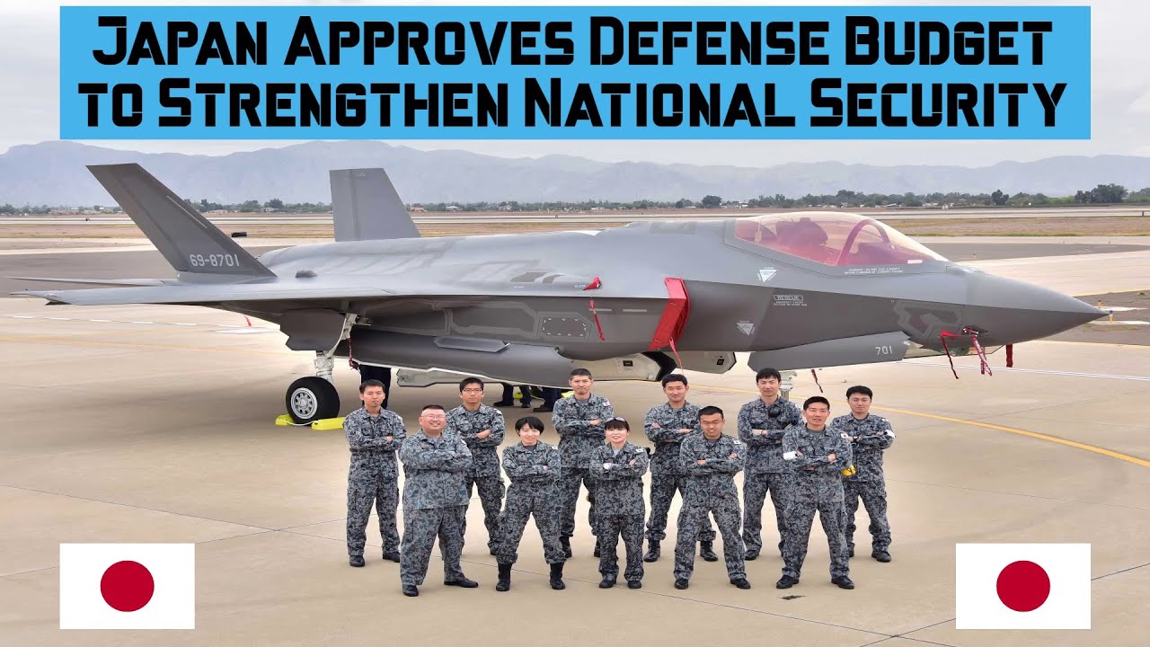 Japan Approves Defense Budget to Strengthen National Security - YouTube