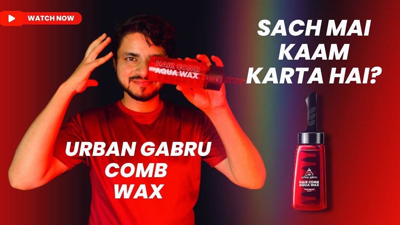 Urban Gabru Hair Comb Wax Review | 100% Honest | Not sponsored by Urban ...