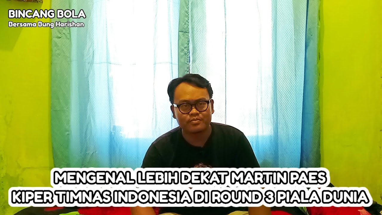 MENGENAL LEBIH DEKAT MARTIN PAES KIPER TIMNAS INDONESIA DI ROUND PILDUN ...