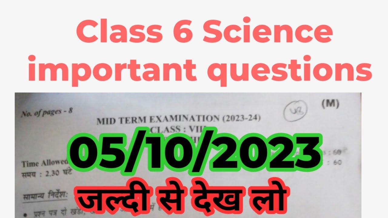 class 6 science mid term paper 2023 / 5/10/2023 / science question ...