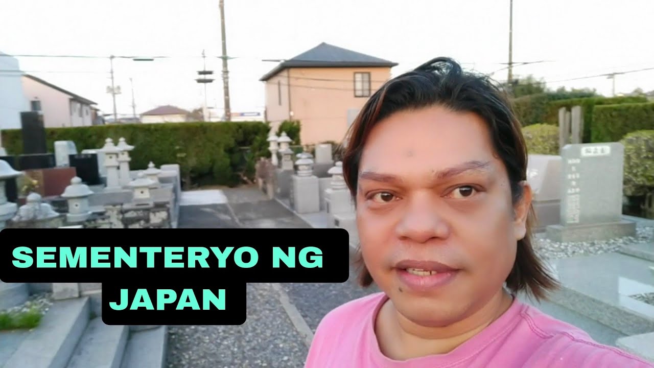 SEMENTERYO NG JAPAN|DI PALA CYA NAKAKATAKOT MALINIS CYA - YouTube