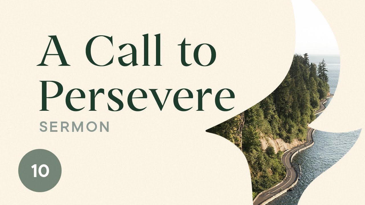 A Call to Persevere - YouTube