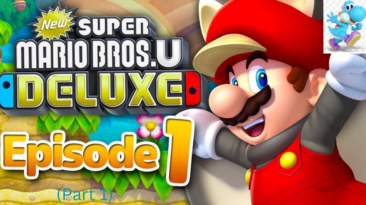 New Super Mario Bros U Deluxe WALKTHROUGH- VVYoshi is #1 - YouTube