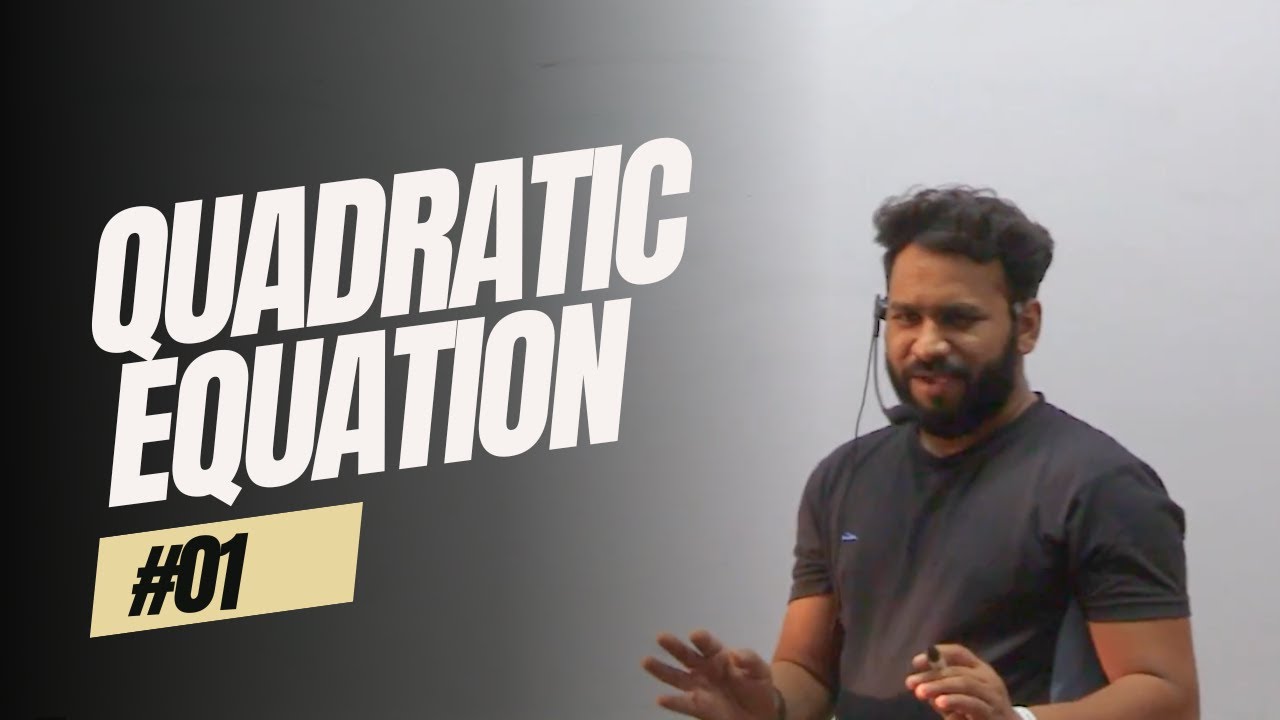 Quadratic Equation (Indroduction + Factorisation Method) | Class 10 CBSE , SSC DCC - YouTube