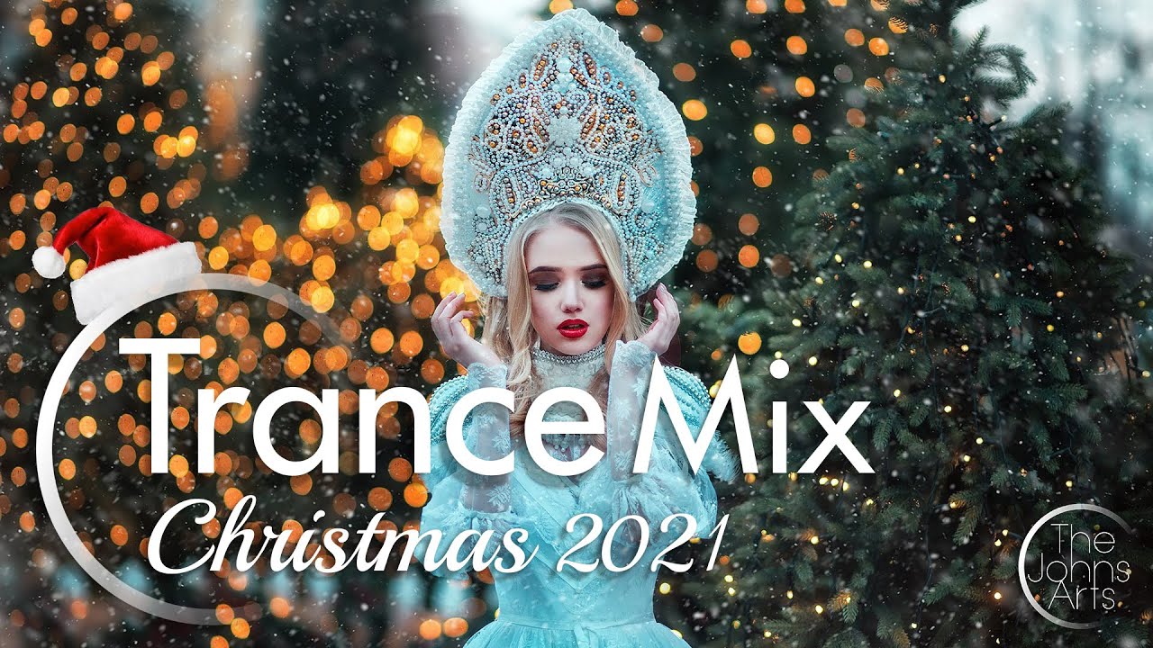 Christmas Trance Mix 2021 - Winter Trance Mix - December Trance Mix ...