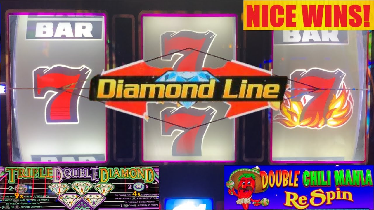 NICE! DIAMOND LINE 777 + TRIPLE DOUBLE DIAMOND + DOUBLE CHILI MANIA ...