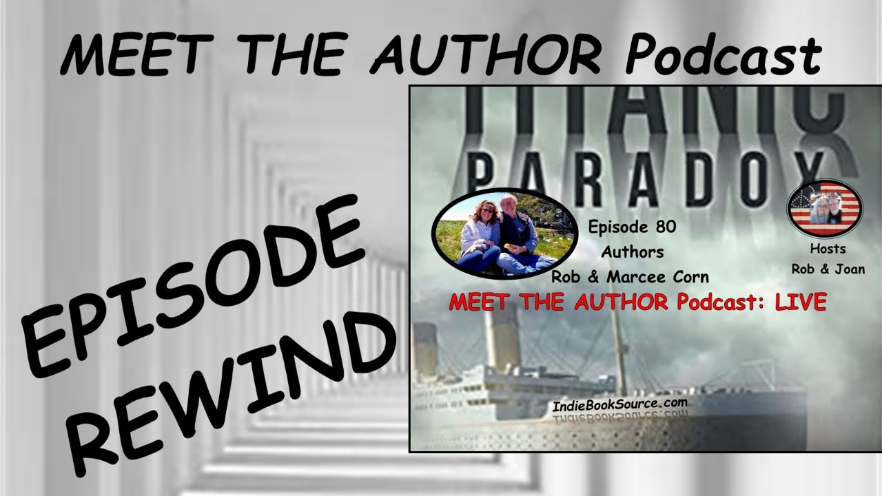 EPISODE REWIND - Episode 80 - ROB & MARCEE CORN - YouTube