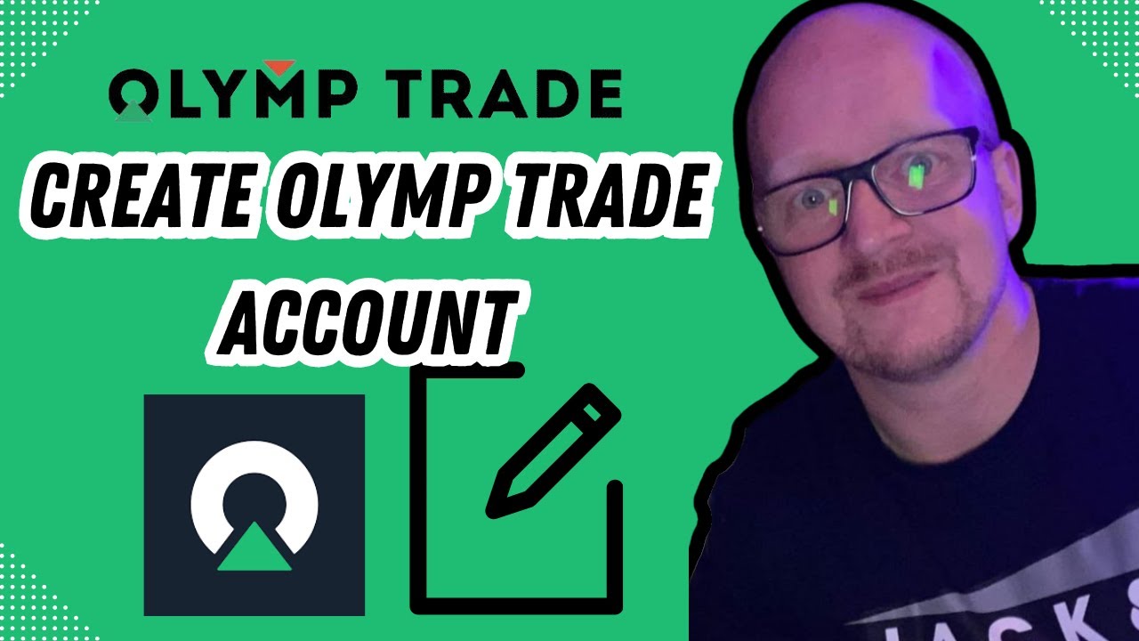 How to Create an Olymp Trade Account: Quick and Easy Registration Guide - YouTube