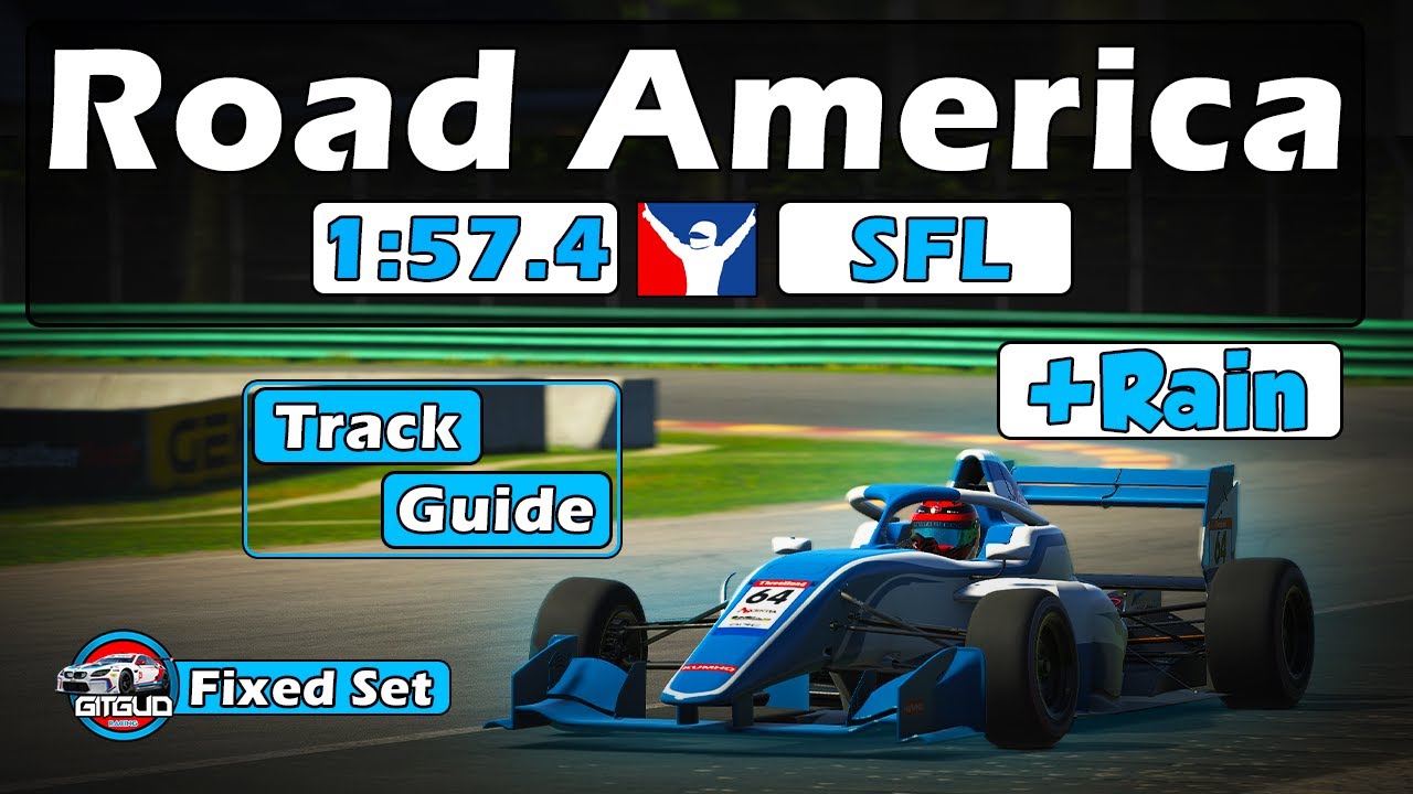 iRacing Super Formula Lights Road America Track Guide - 1:57.4 - 2024 ...