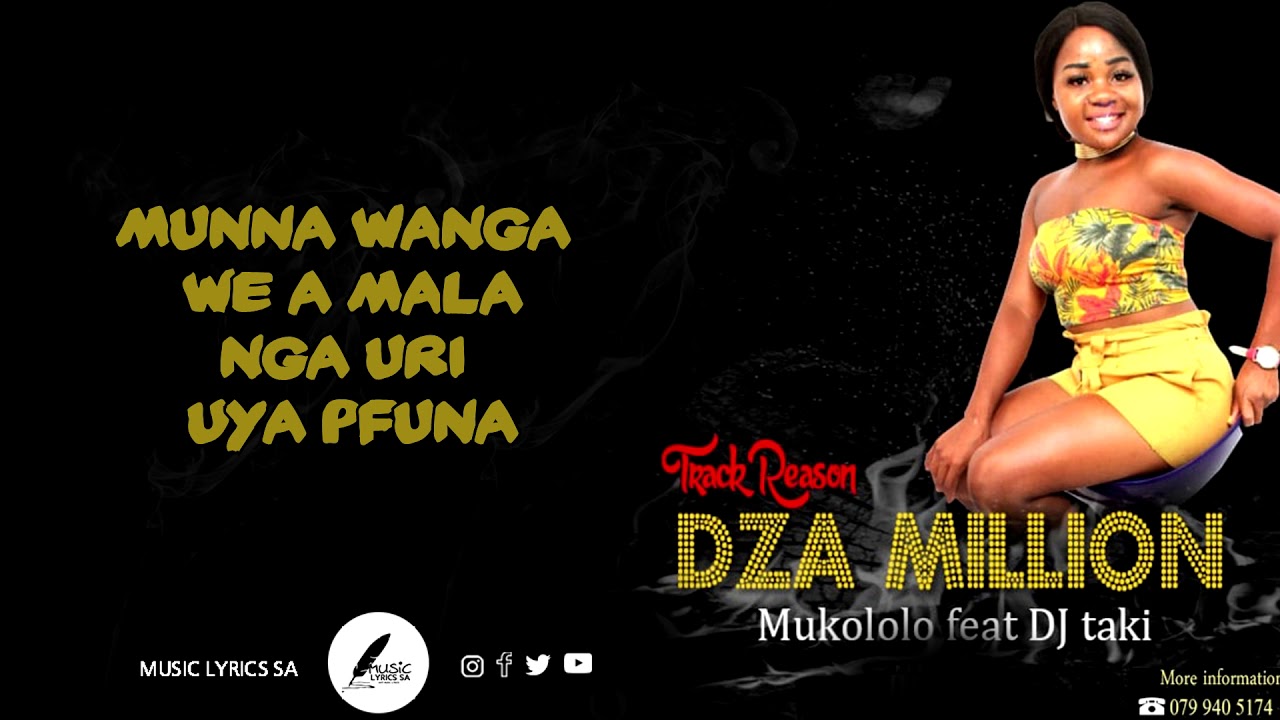 MUKOLOLO - Dza million ft DJ TAKI ( OFFICIAL LYRICS) #reasondzamillion ...