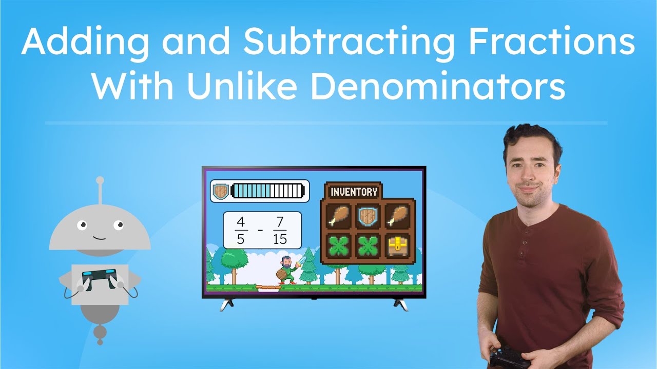 Adding and Subtracting Fractions With Unlike Denominators - Finding ...