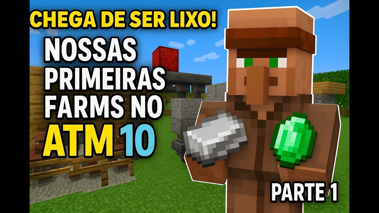 "Chega de ser LIXO! Nossas primeiras farms no ATM 10 (Parte 1 ...
